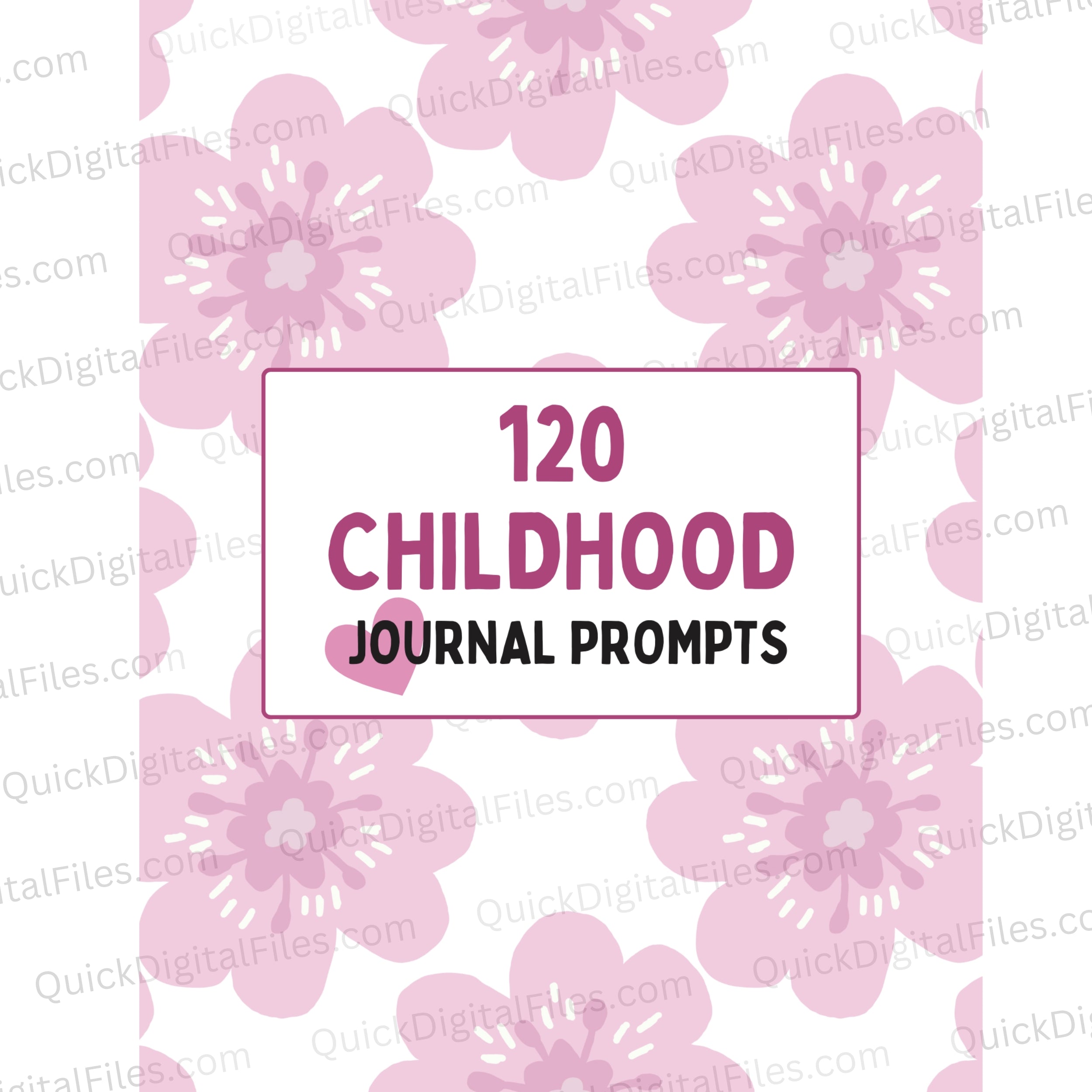 120 Childhood Journal Prompts PDF - Reflect & Write – Quick Digital Files