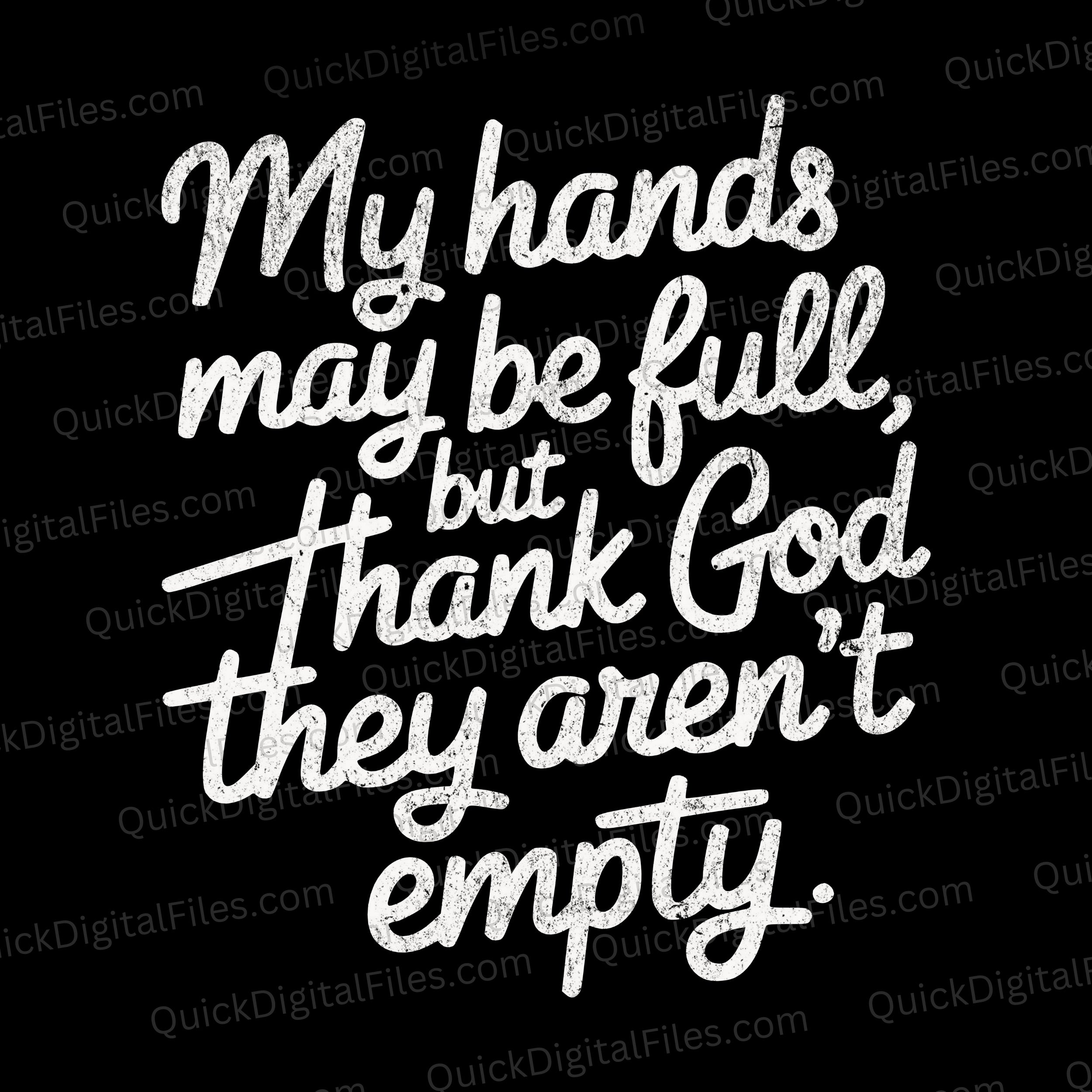 Motherhood SVG - My Hands May Be Full Quote Design – Quick Digital Files