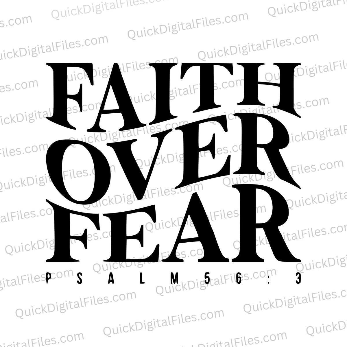 Faith Over Fear - Psalm 56:3 - SVG Christian Spiritual Design – Quick ...