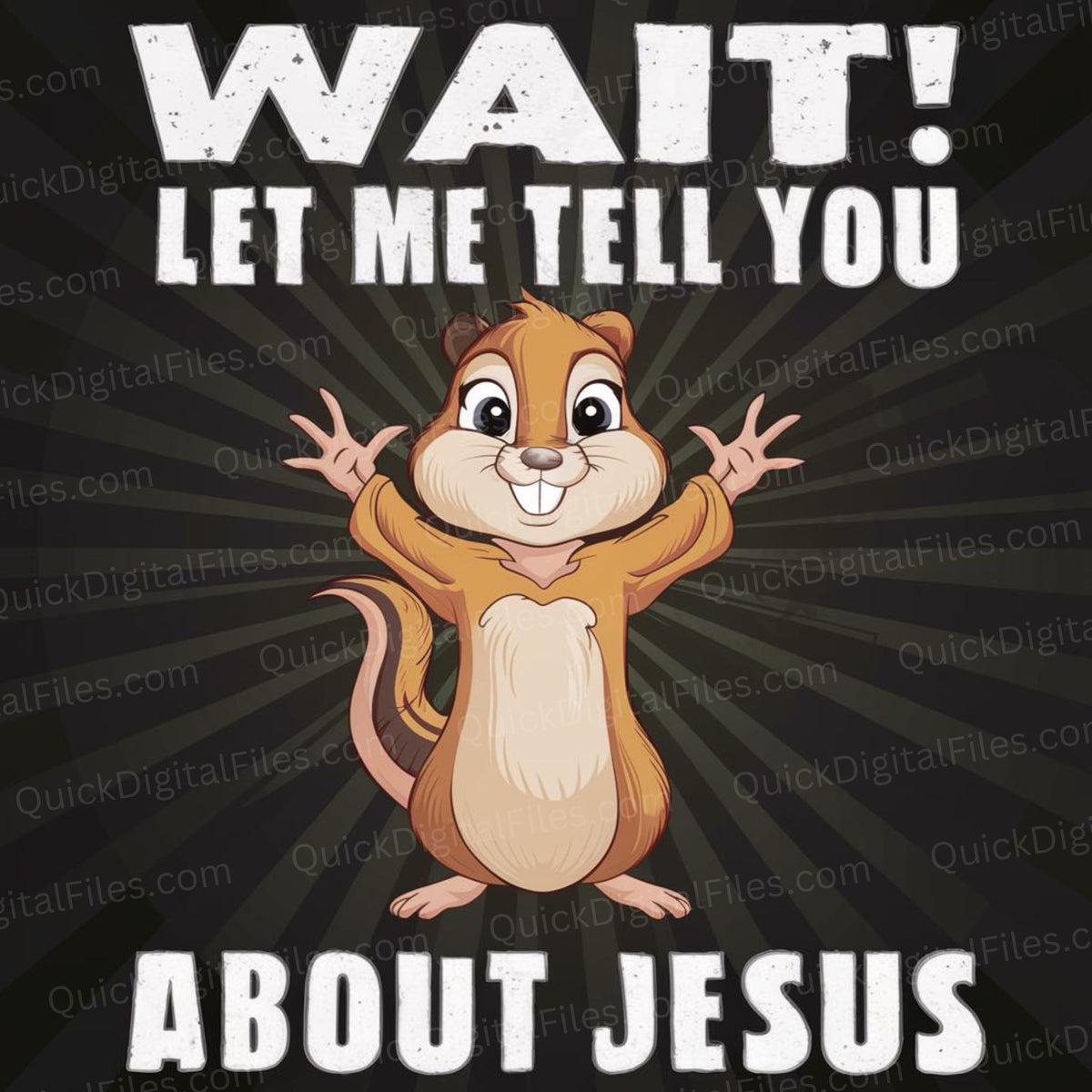 Chipmunk "Tell You About Jesus" Inspirational Graphic PNG – Quick ...