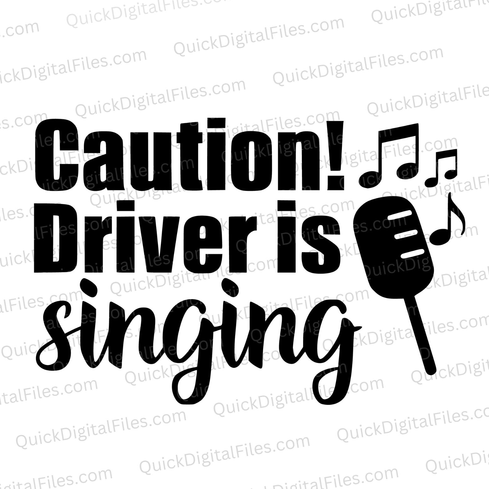 Caution Driver is Singing | Microphone Bumper Sticker SVG PNG PDF ...