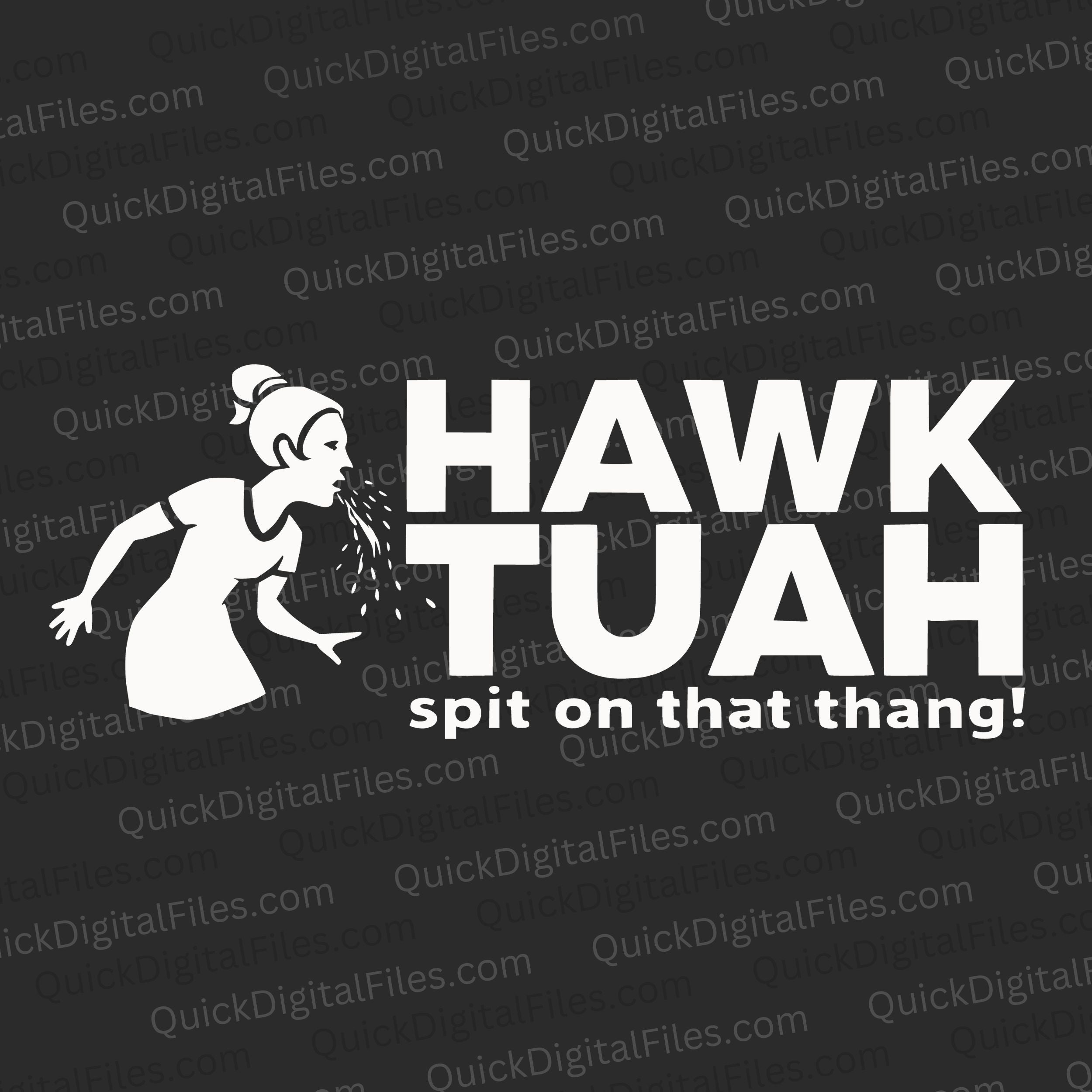 Hawk Tuah - Spit on That Thang SVG - Humorous Stick Figure Digital ...