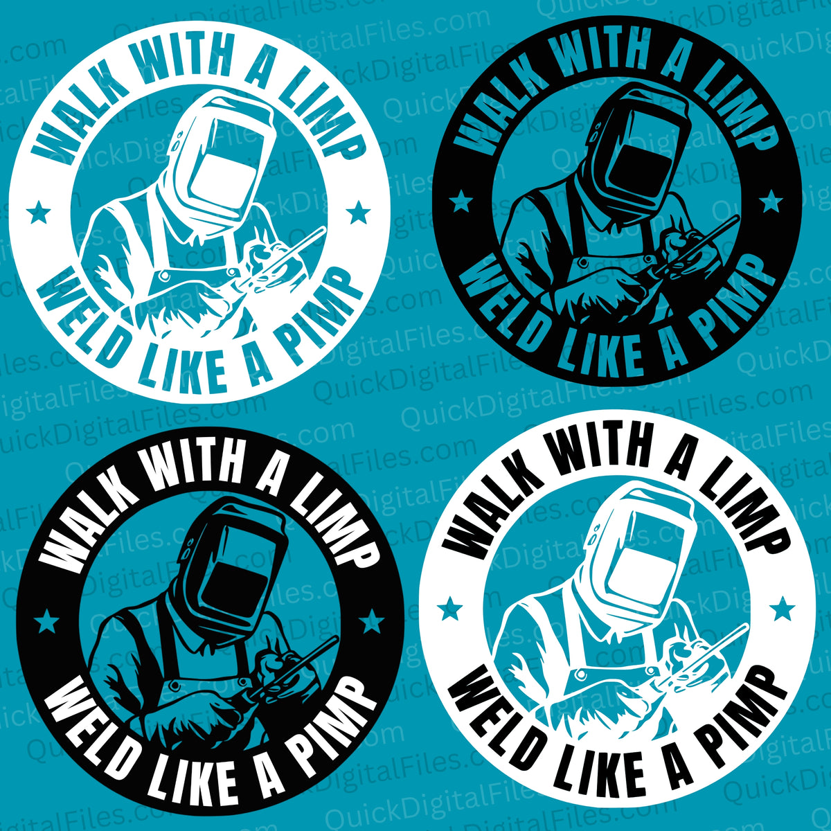 Walk with a Limp, Weld Like a Pimp Welding Emblem SVG and PNG – Quick ...